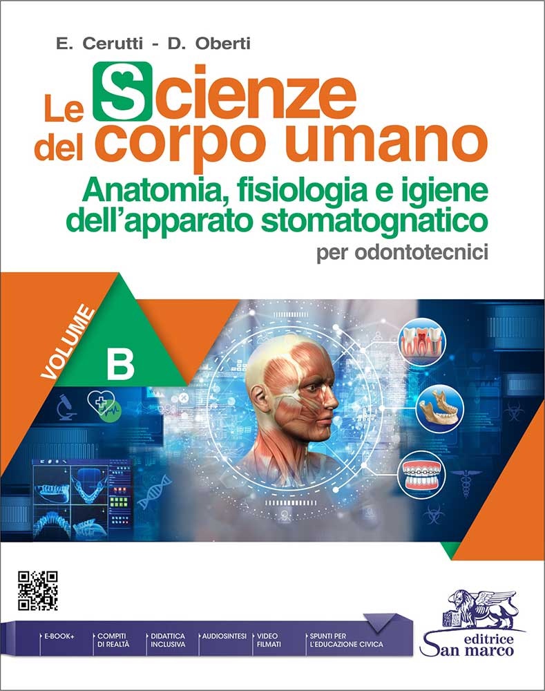 Le Scienze del Corpo umano Vol. B - Odontotecnici | Editrice San Marco