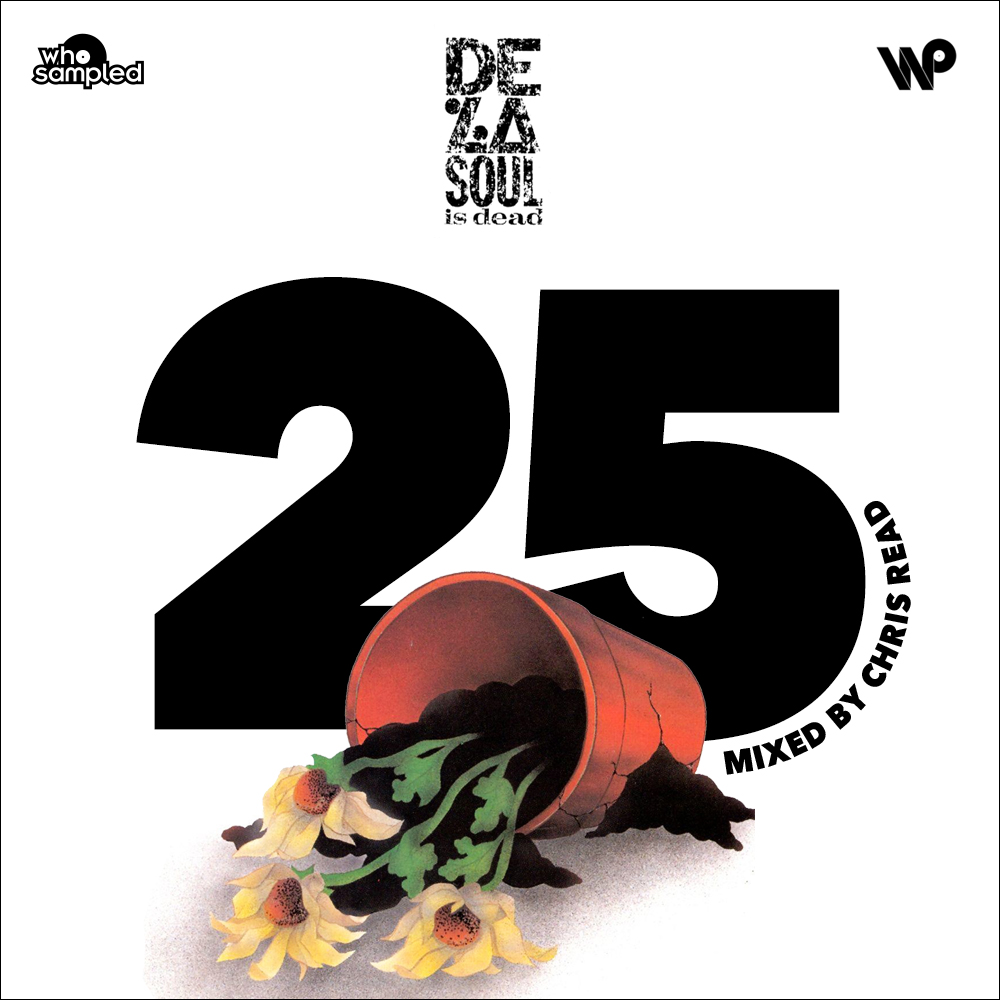 De La Soul "De La Soul Is Dead" 25th Anniversary Mixtape