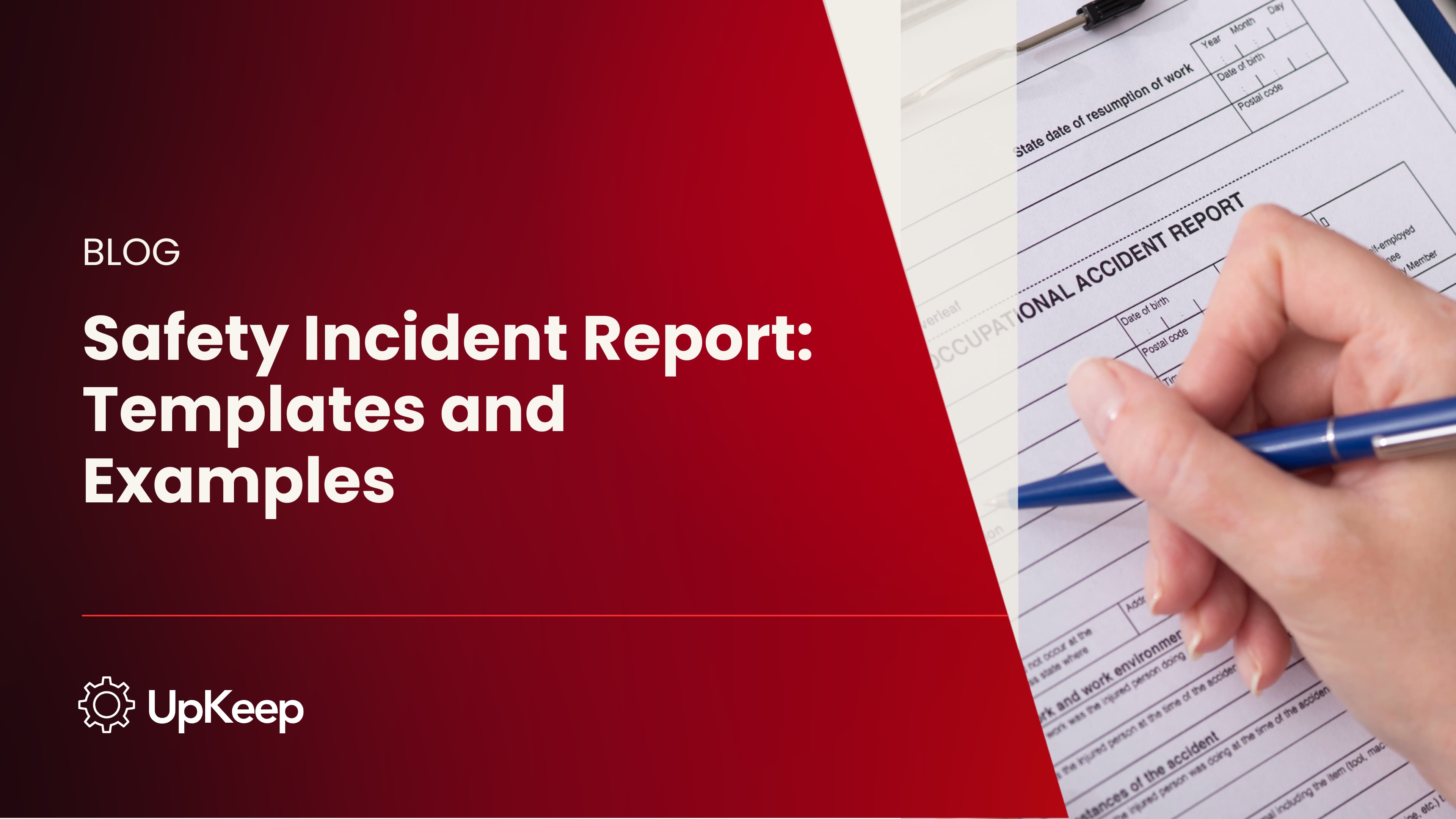 Safety Incident Report: Templates and Examples