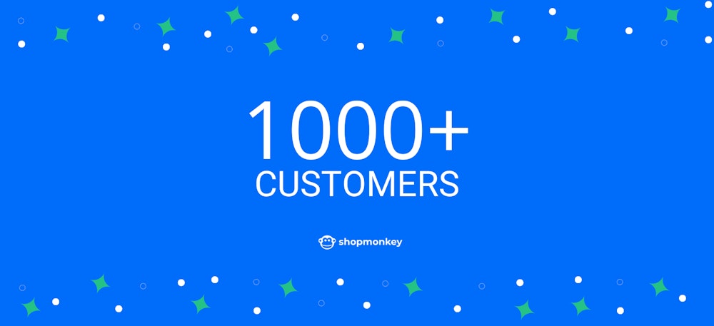 Celebrating Over 1,000 Customers | Shopmonkey