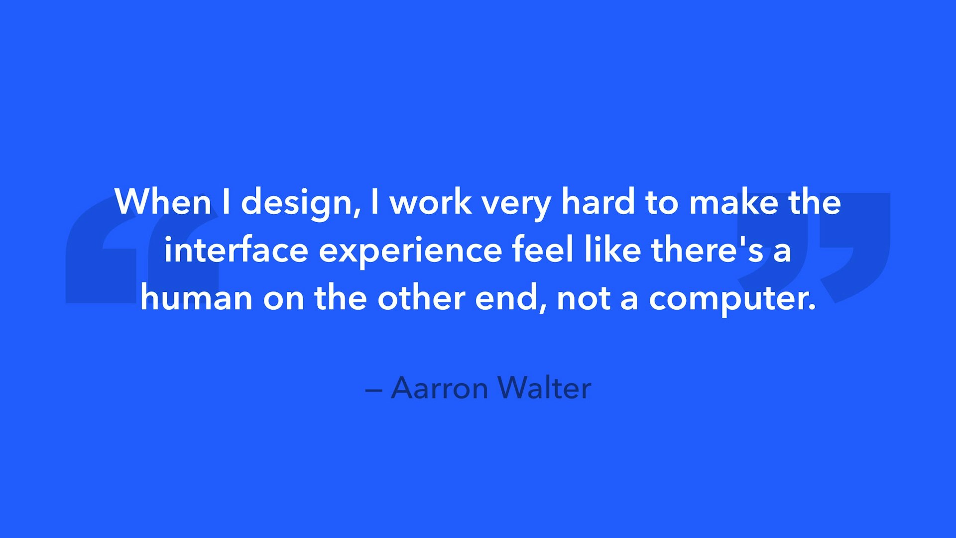 5 design quotes that illustrate modern UX practices