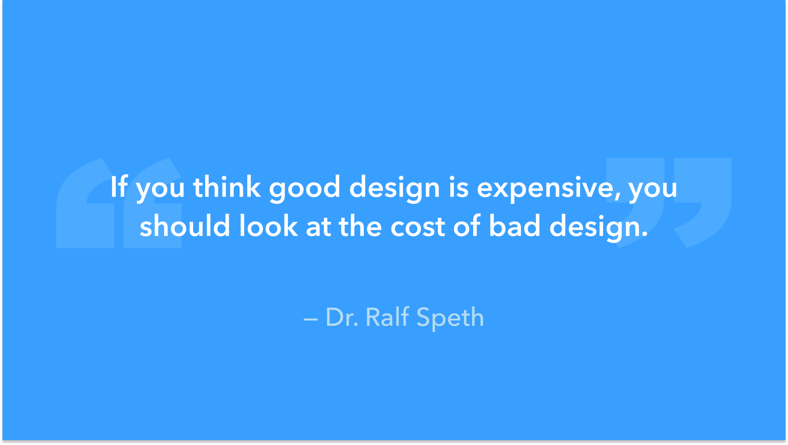 5 design quotes that illustrate modern UX practices