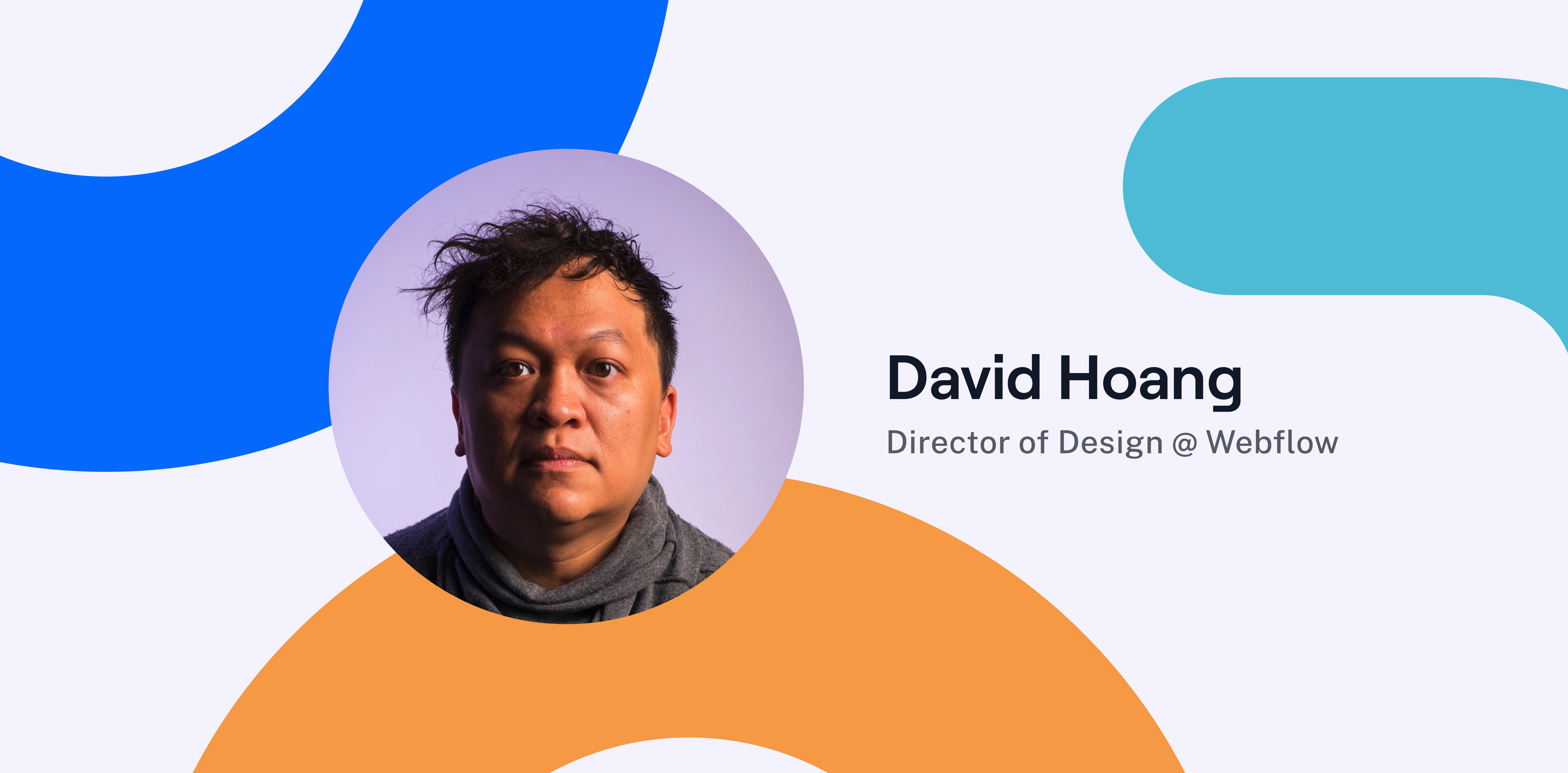 In the Loop Conversations: Inside Webflow’s Design Process with David Hoang