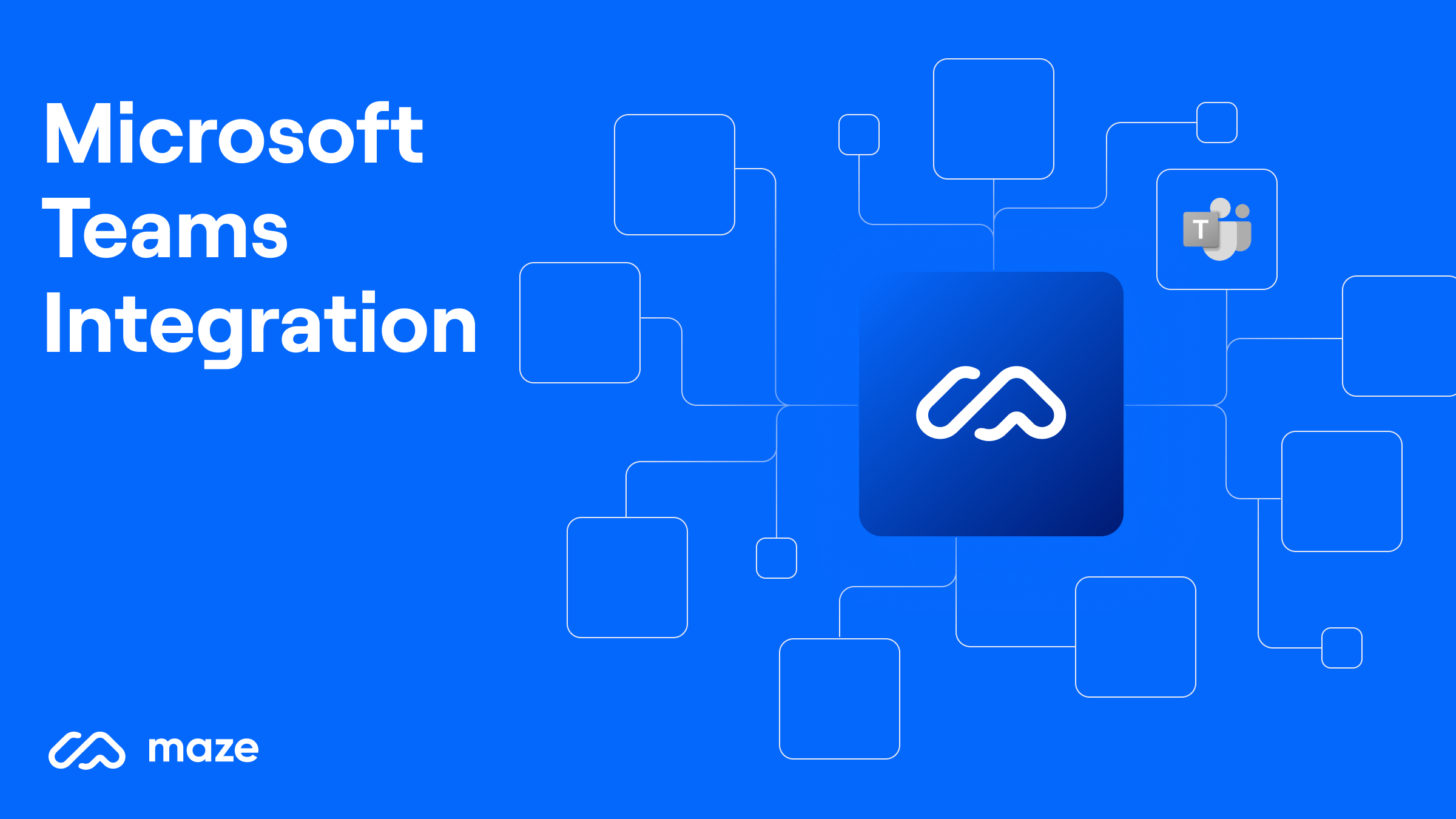Microsoft Teams Integration with Maze | Maze + Microsoft Teams