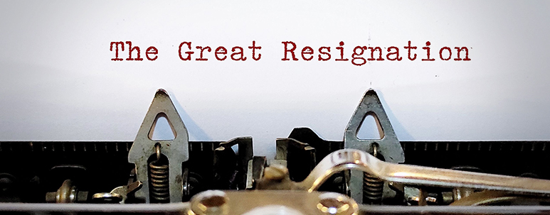 Great Resignation Wave: Reasons, Lessons & Suggestions