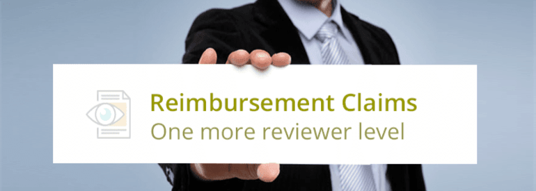 Process, review and approve reimbursement claims faster!