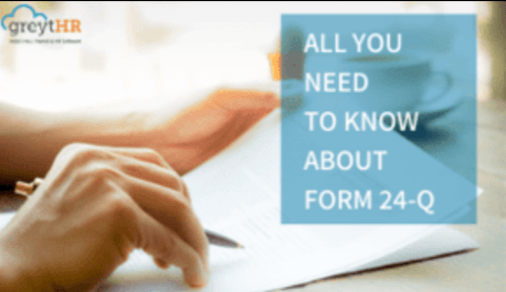 All you need to know about Form 24 Q