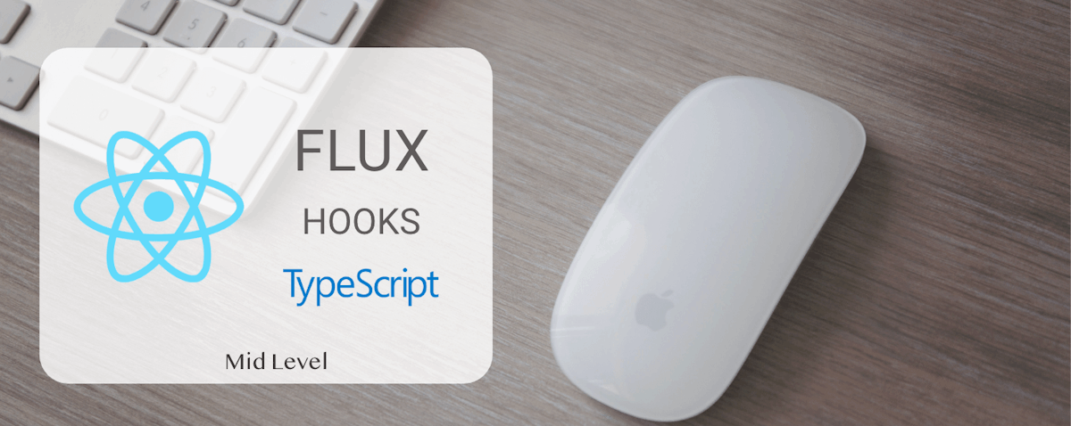 React State Flux Architecture Using Context And Reducer Hooks Typescript
