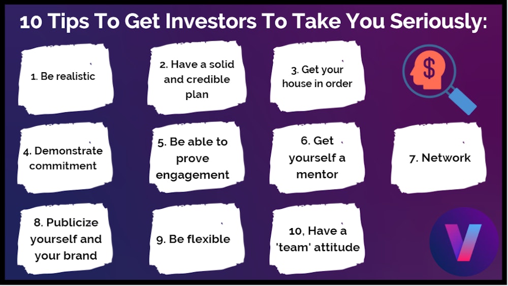 10 Ways To Get Investors To Take You Seriously - Vivolution.
