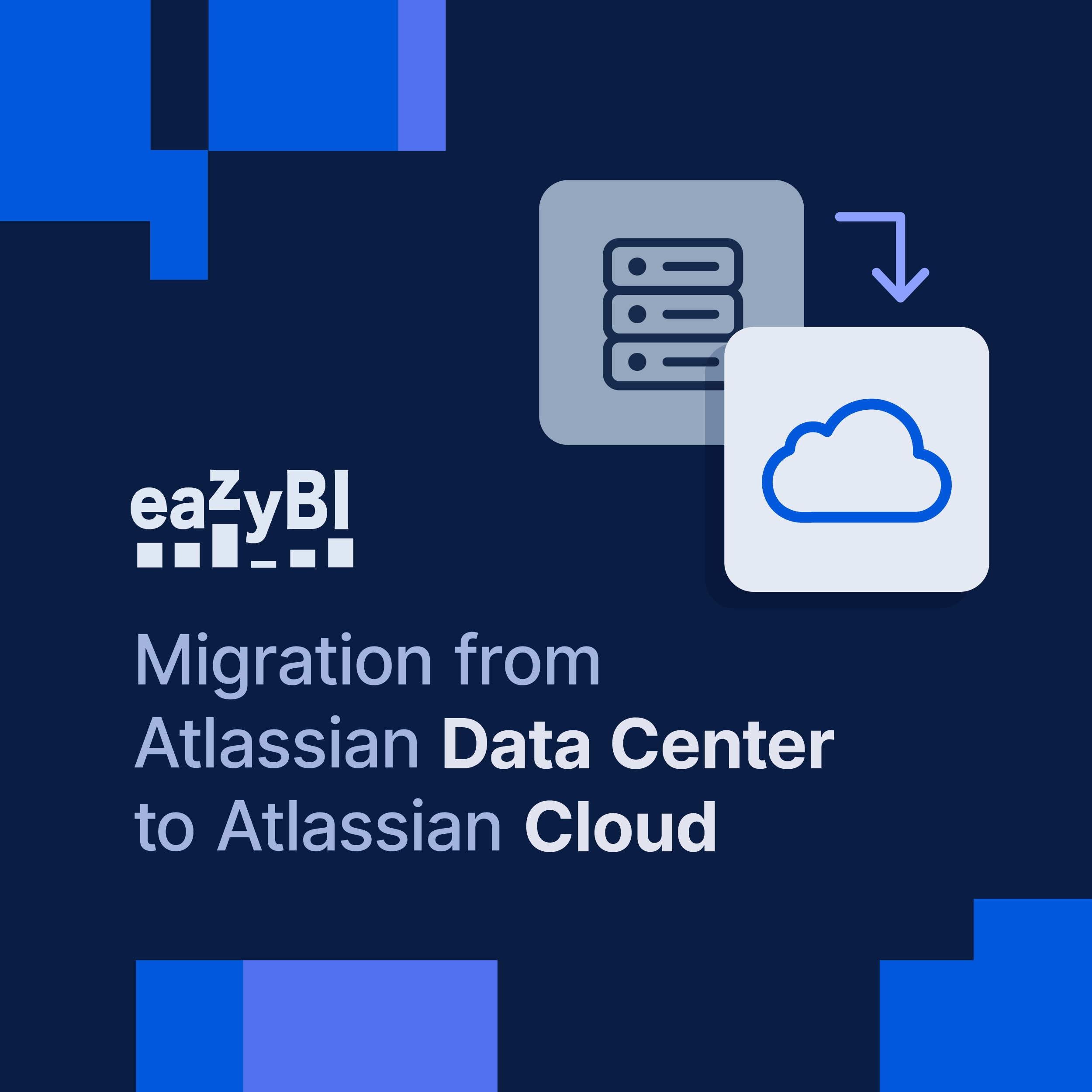 How to Migrate eazyBI from Atlassian Data Center to Cloud