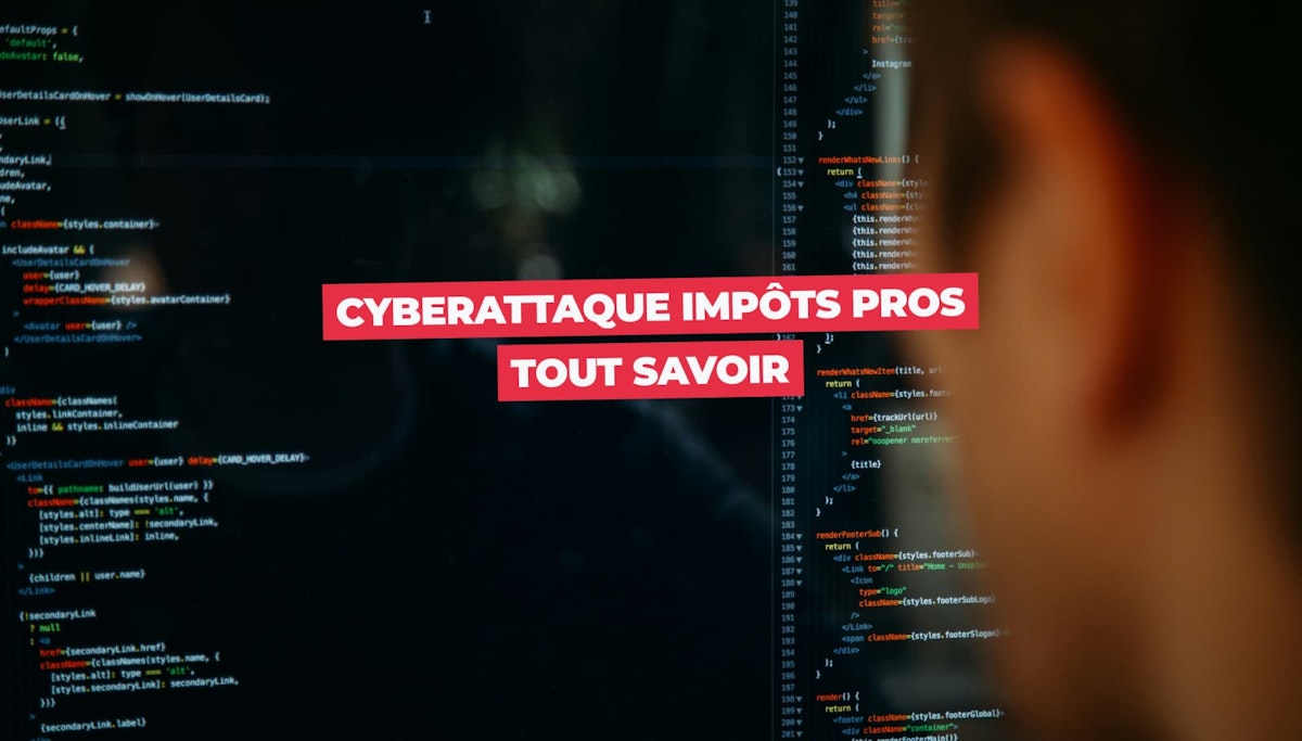 Cyberattaque du site des Impôts Pro : ce qu'il faut savoir
