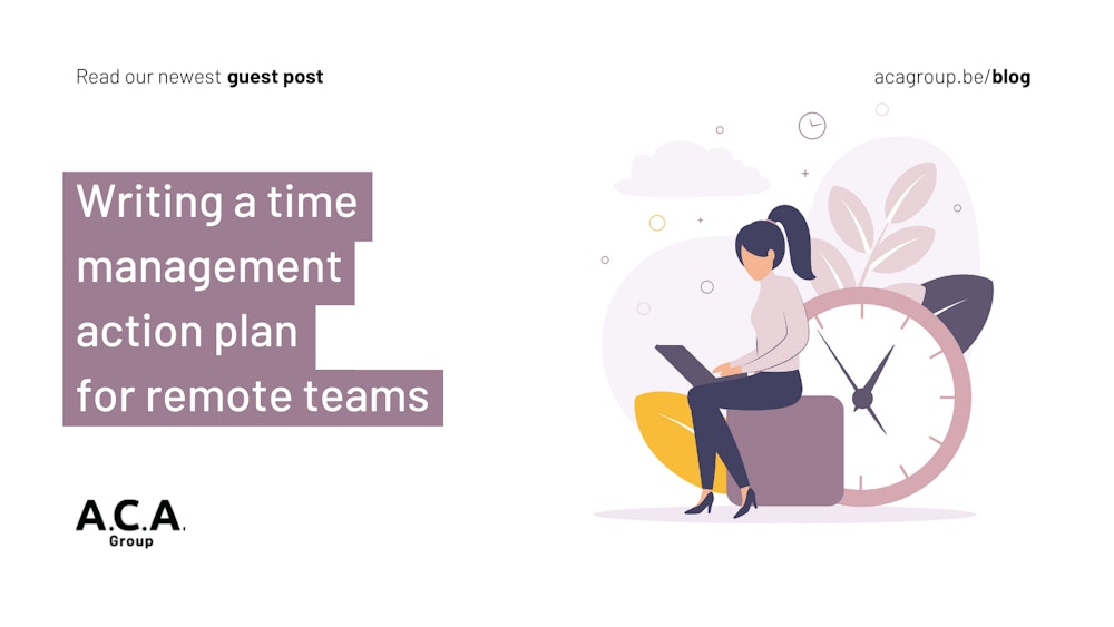 Writing a time management action plan for remote teams