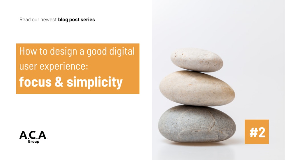 How to design a good digital user experience #2: prioritize focus and ...