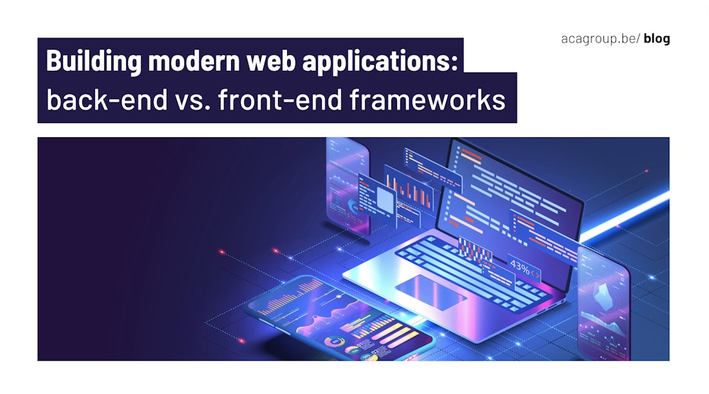 Building modern web applications: back-end vs front-end frameworks