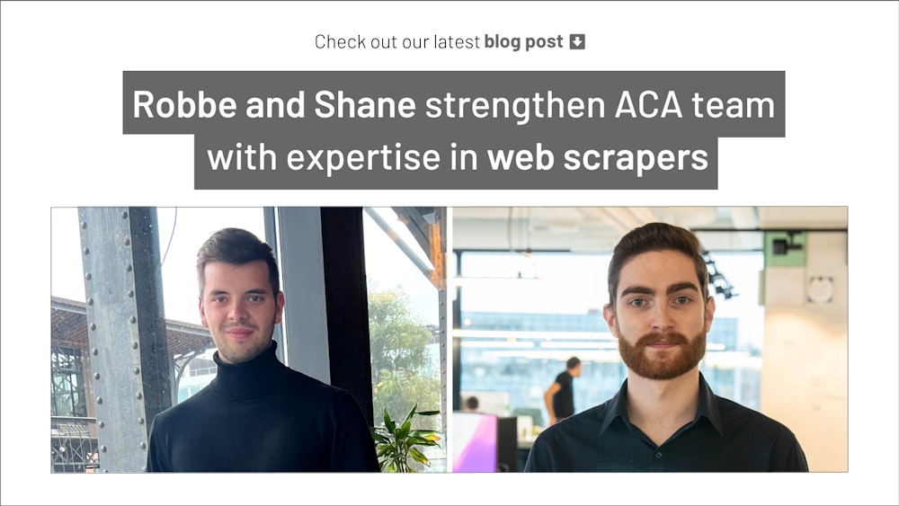 Robbe and Shane strengthen ACA team with expertise in web scrapers