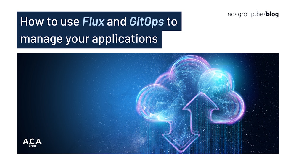 How to use Flux and GitOps to manage your applications How to use Flux and GitOps to manage your applications