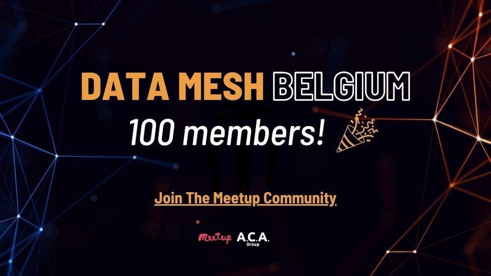 Mijlpaal bereikt! Data Mesh België heeft 100 leden bereikt!