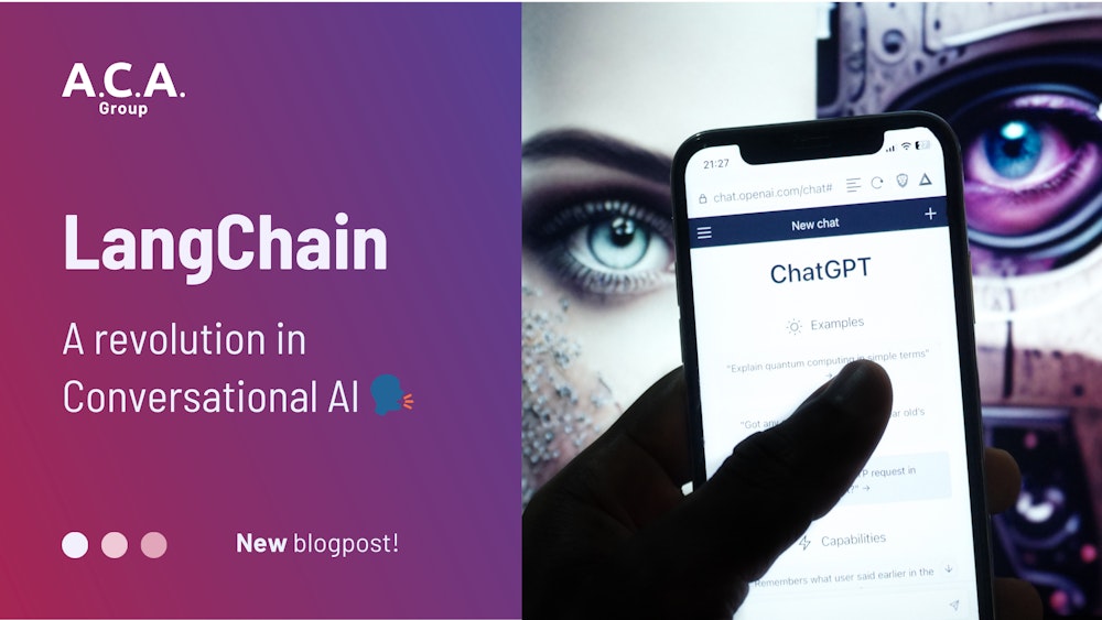 LangChain: A revolution in Conversational AI - ACA Group