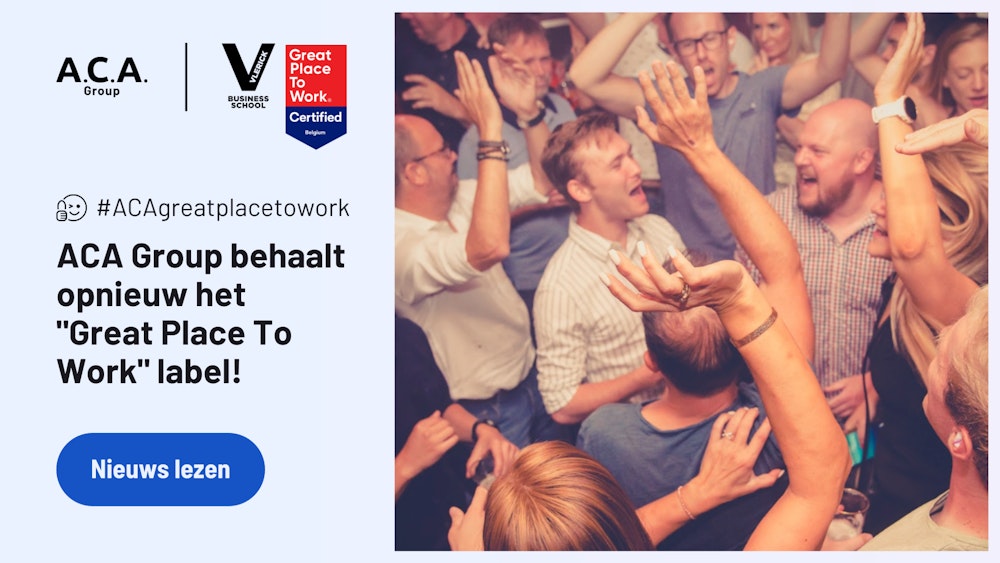 ACA Group behaalt opnieuw het "Great Place To Work" label!