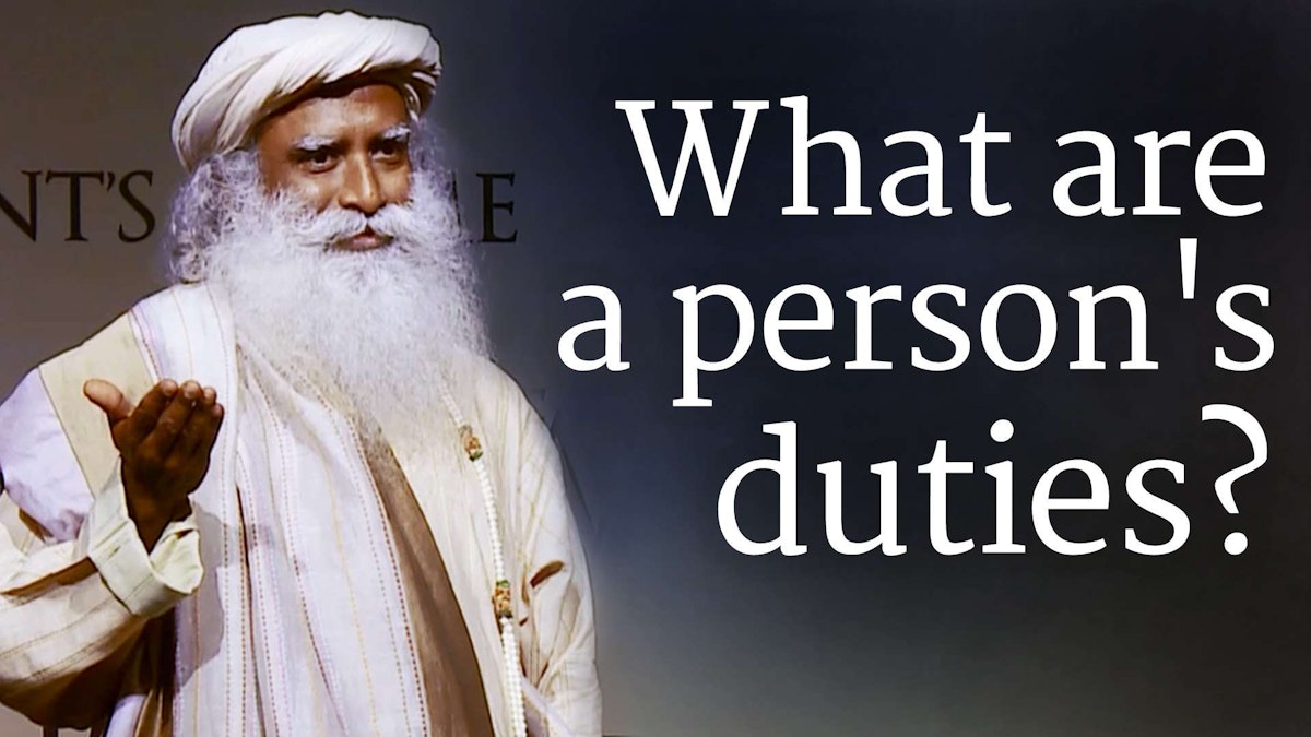 What are a person's duties?