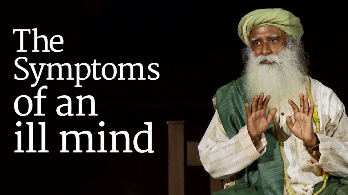 The Symptoms of an Ill Mind