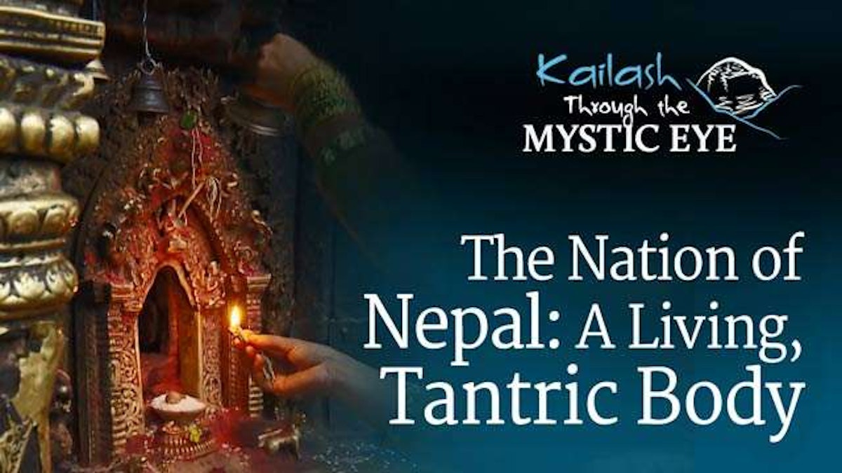The Nation of Nepal: A Living, Tantric Body