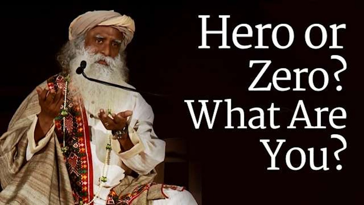 Hero or Zero? What Are You?