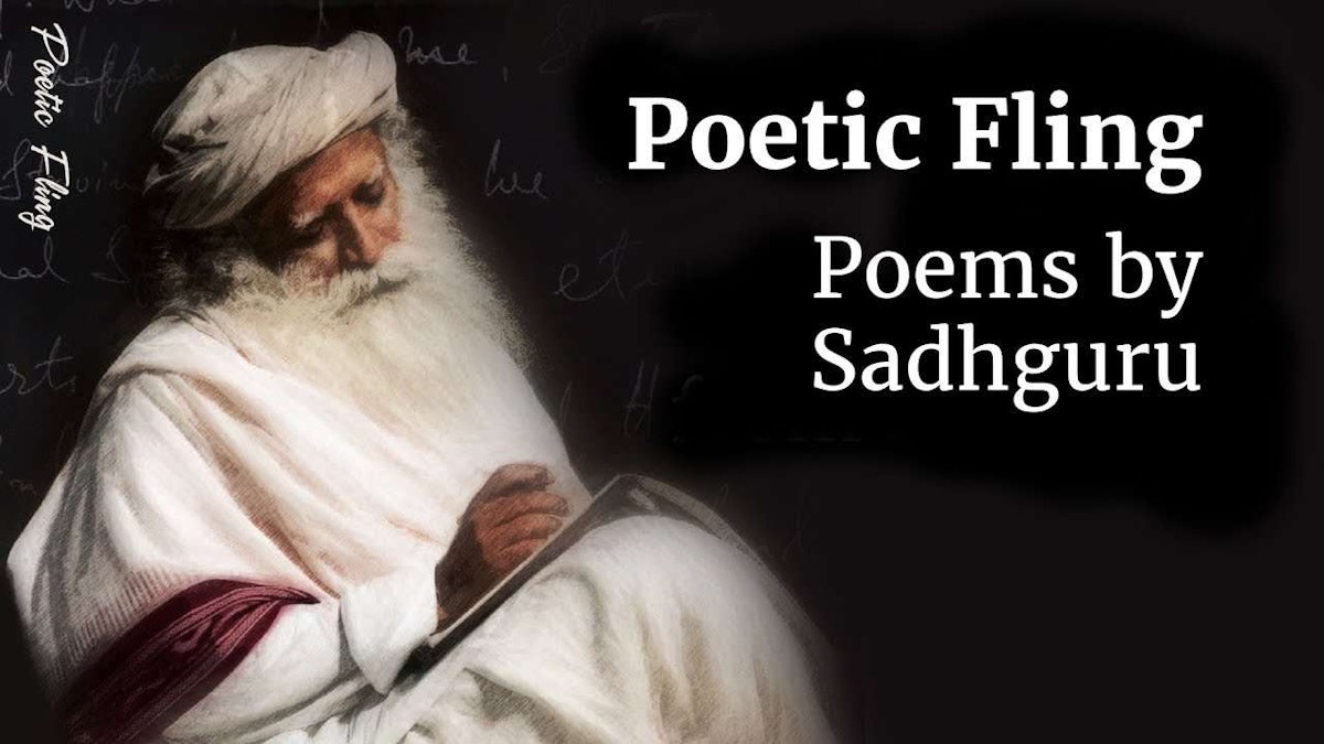 Poetic Fling - Poems By Sadhguru