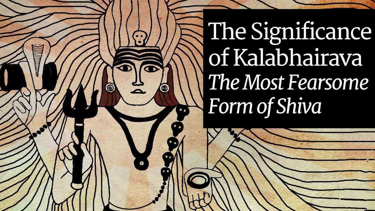 The Significance Of Kalabhairava – The Most Fearsome Form Of Shiva