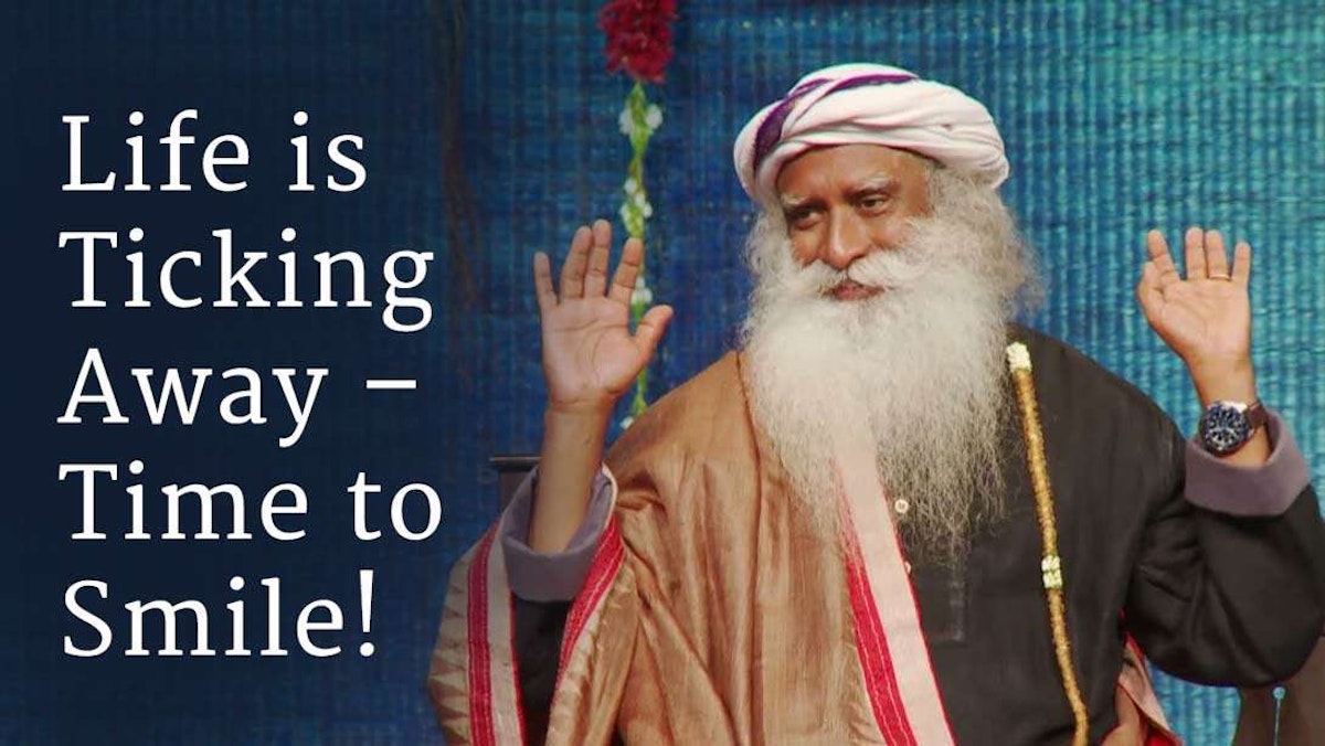 Life is Ticking Away – Time to Smile!