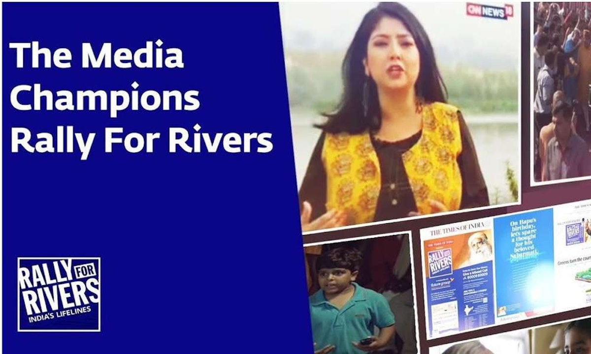The Media Champions Rally For Rivers | Sadhguru