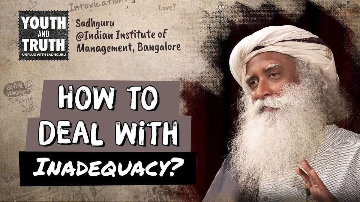 How to Deal with Feelings of Inadequacy?