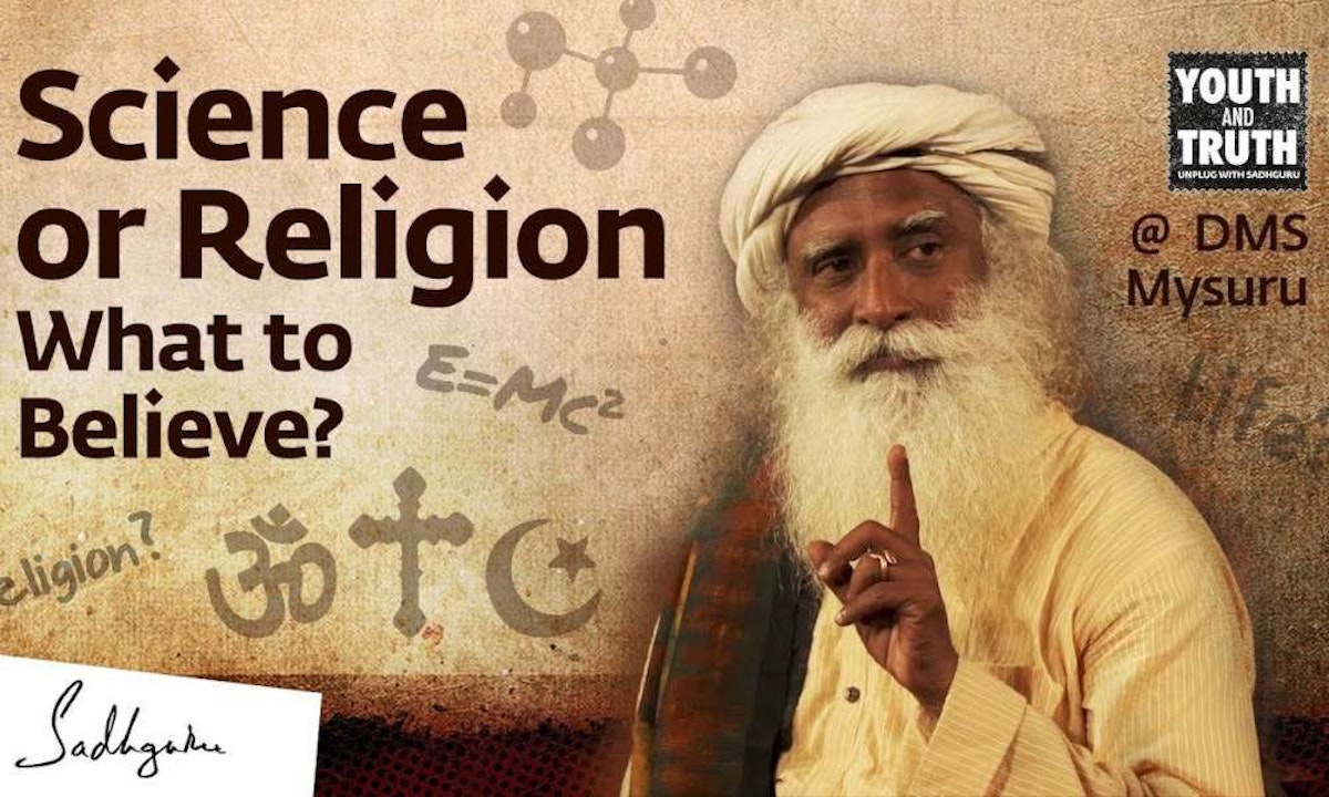 Science or Religion – What to Believe?