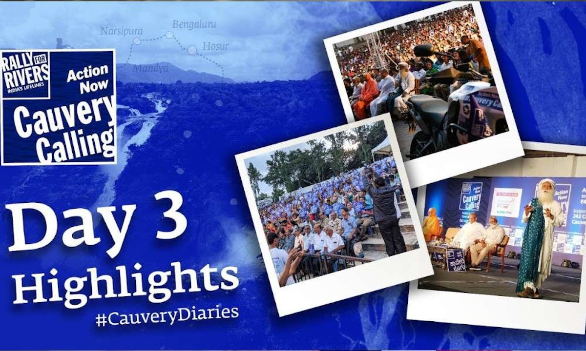 Day 3 Highlights Cauverydiaries