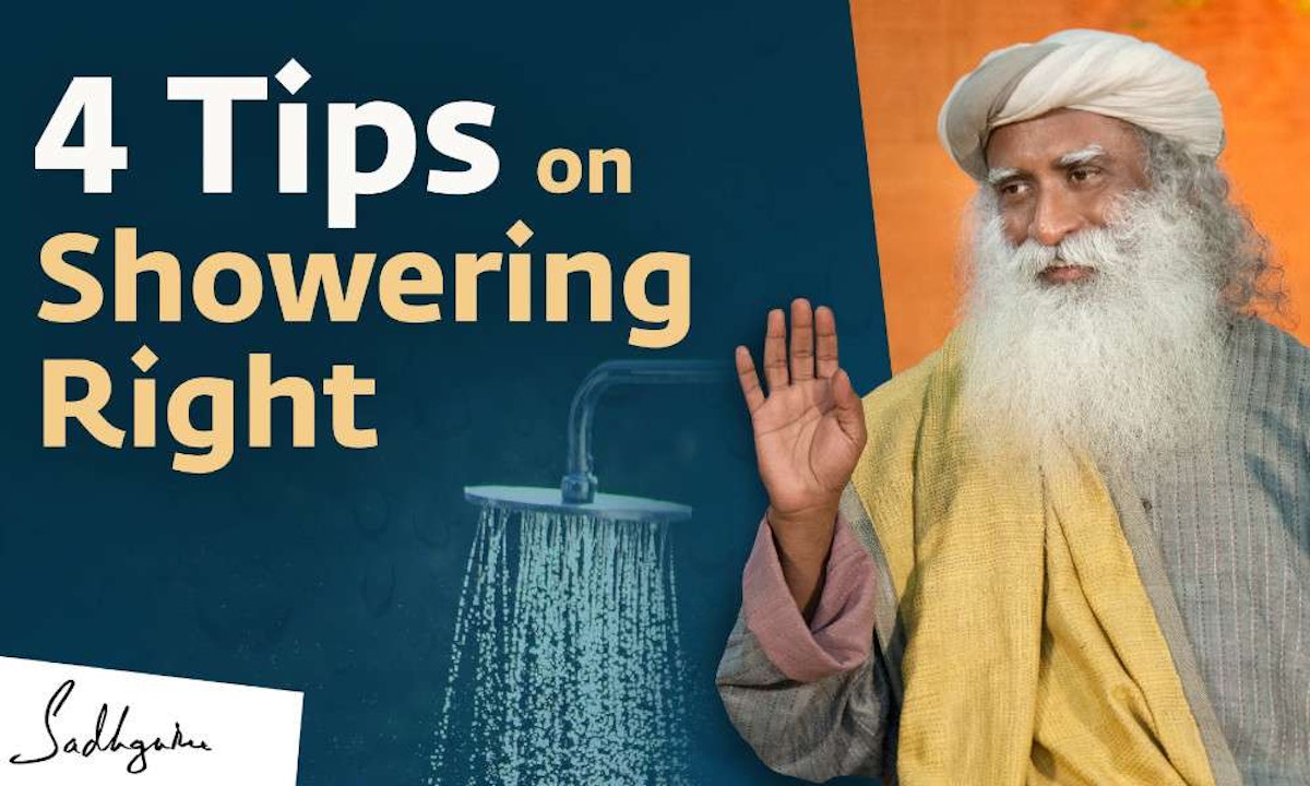 Are You Showering the Right Way?