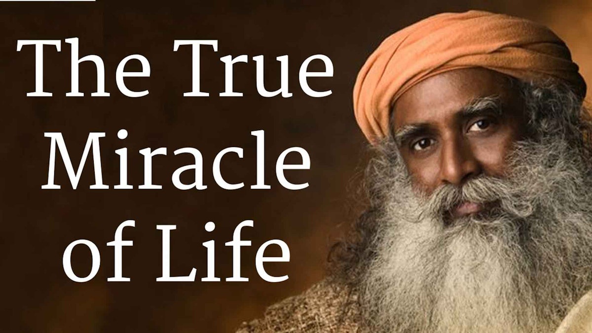 The True Miracle of Life