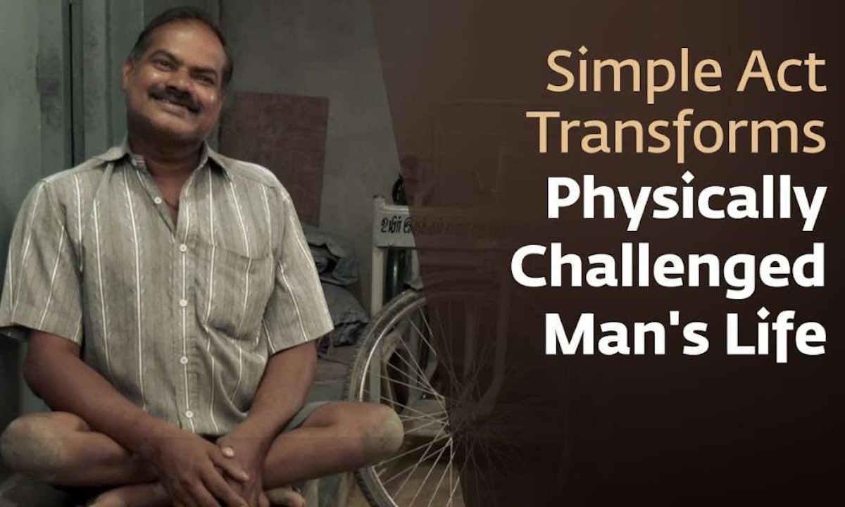 Simple Act Transforms Physically Challenged Man's Life
