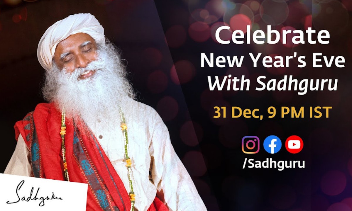 Celebrate New Year’s - Live with Sadhguru