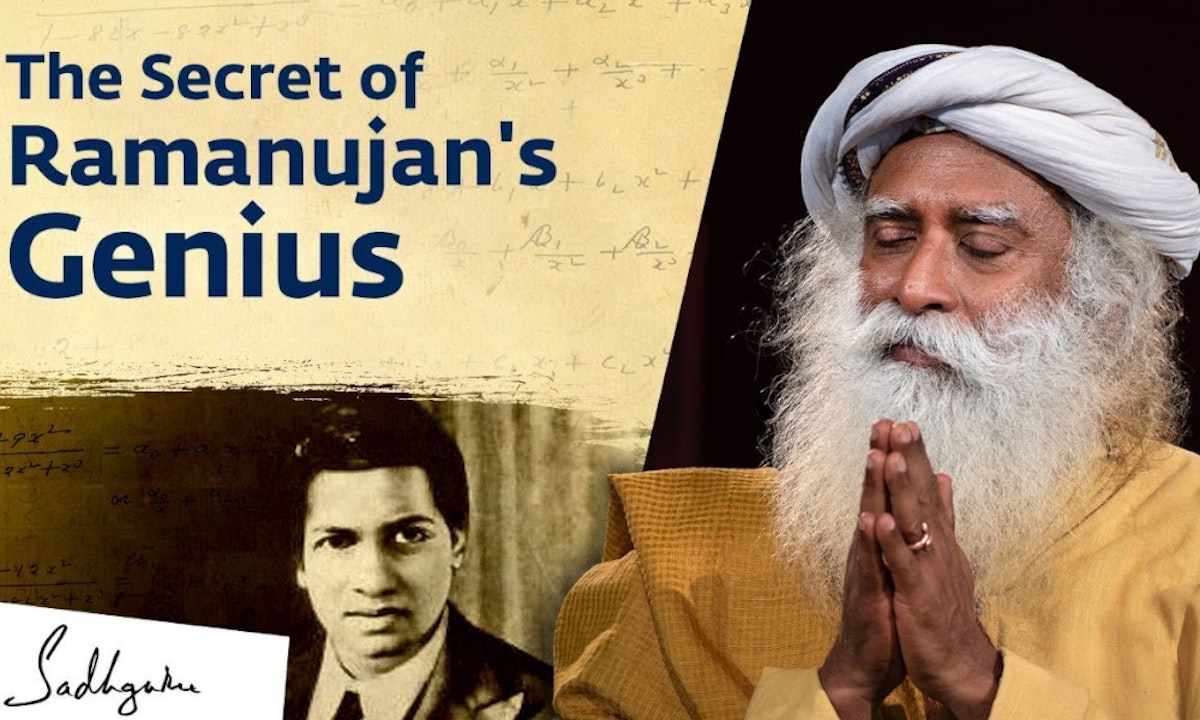 The Secret of Ramanujan's Genius | Sadhguru