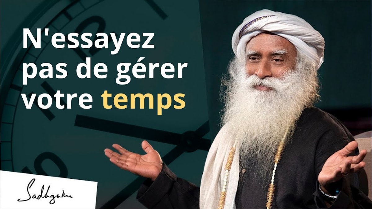 Est-il possible de maîtriser le temps
