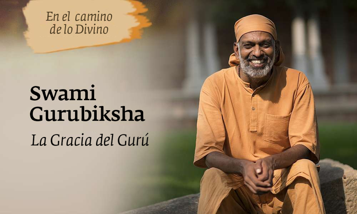 En el camino de lo divino: Swami Gurubiksha