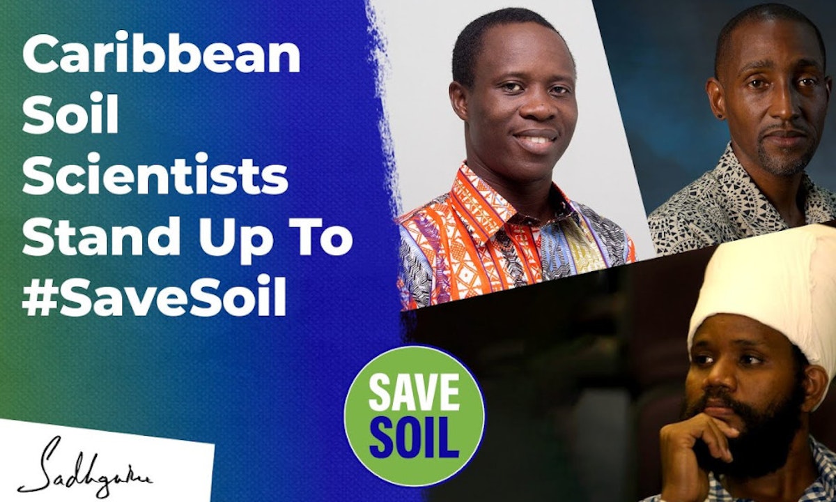 Eminent Caribbean Soil Scientists Stand Up To SaveSoil