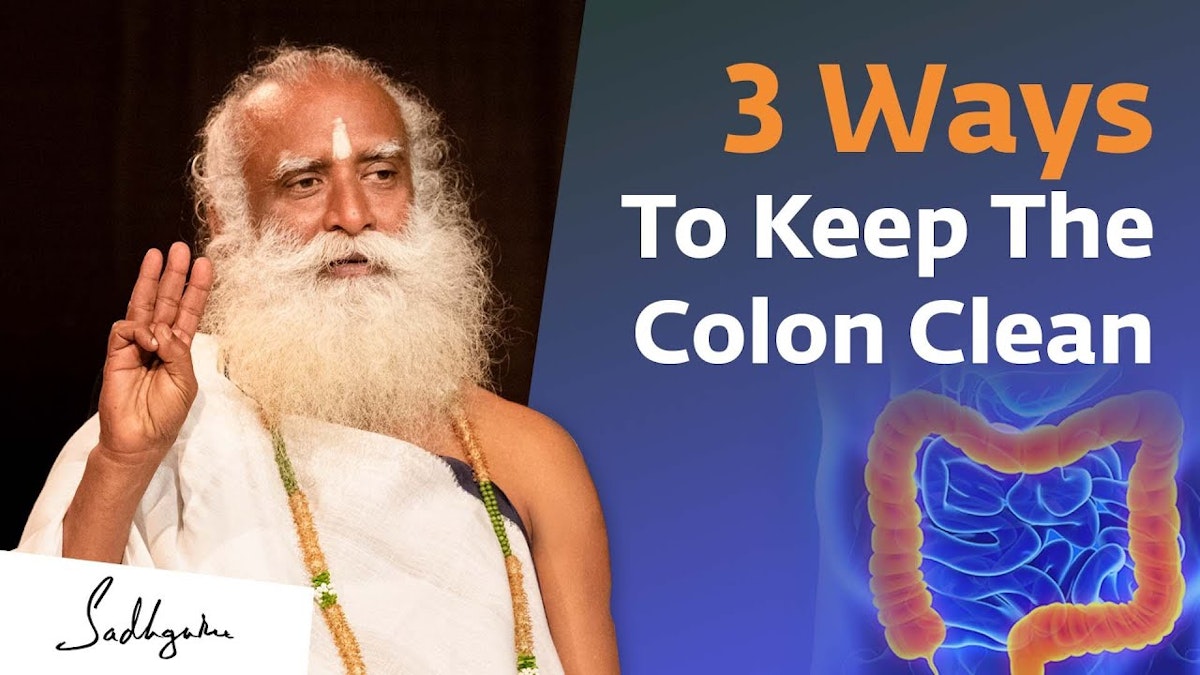 Three Ways To Keep The Colon Clean