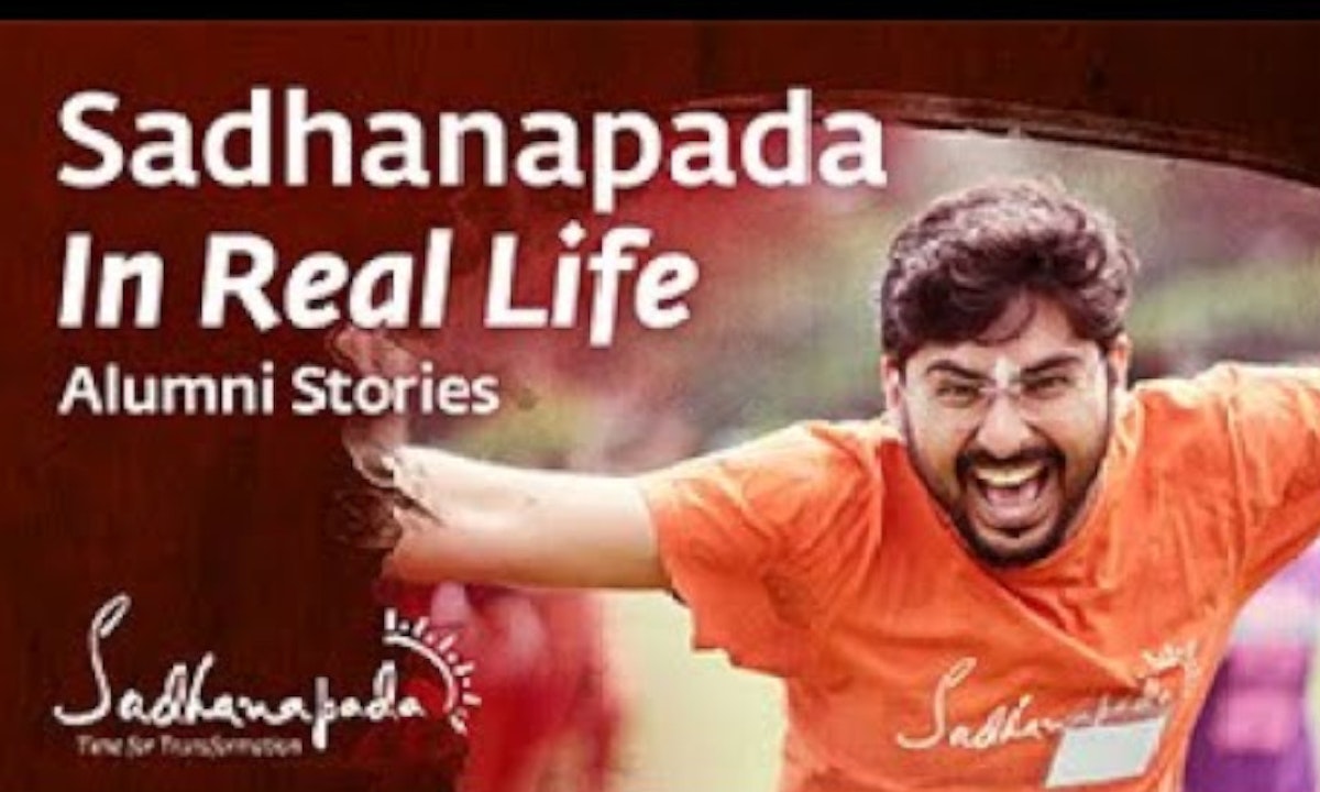 Sadhanapada In Real Life – Alumni Stories