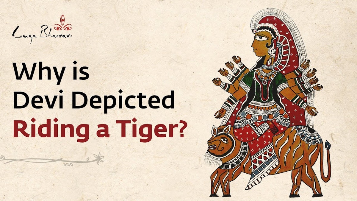 Why is Devi Depicted Riding a Tiger?
