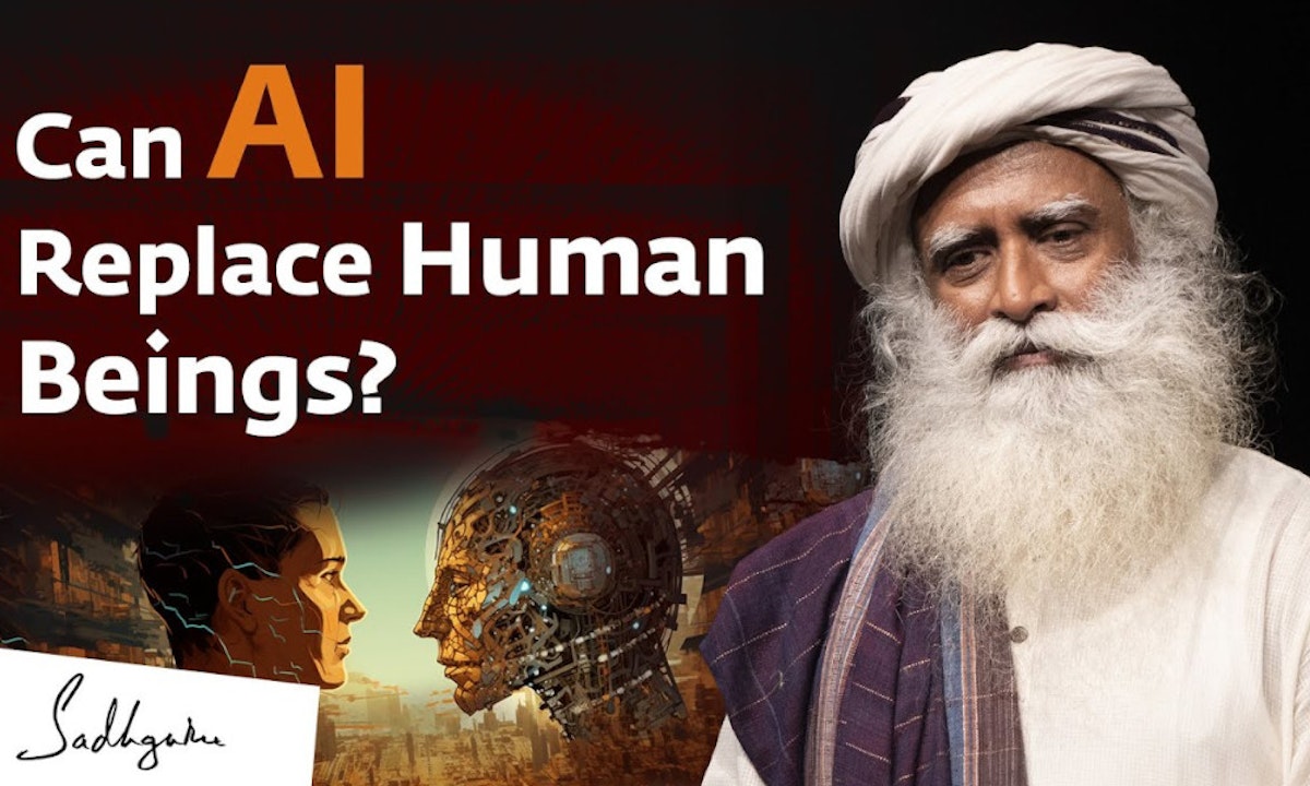 Can Artificial Intelligence (AI) Replace Human Beings? | Sadhguru Answers