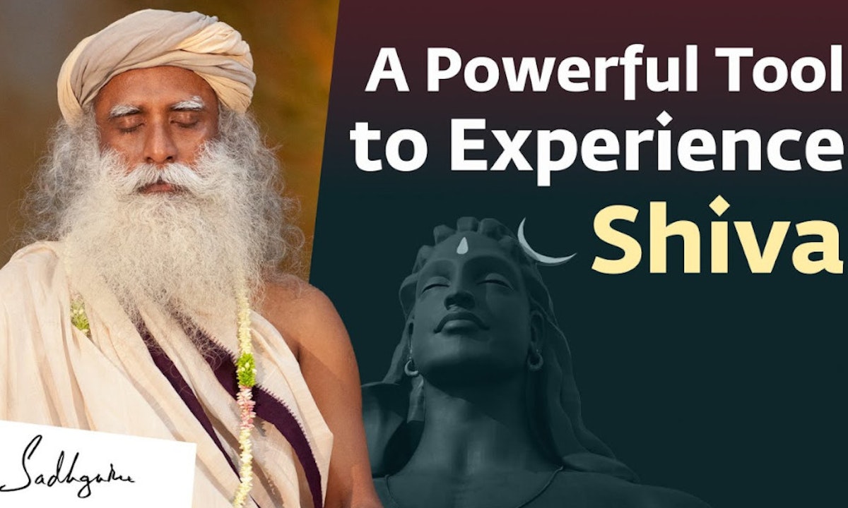 A Powerful Tool to Experience Shiva | Sadhguru