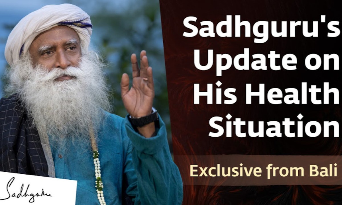 How Sadhguru Overcame a Life-threatening Health Crisis