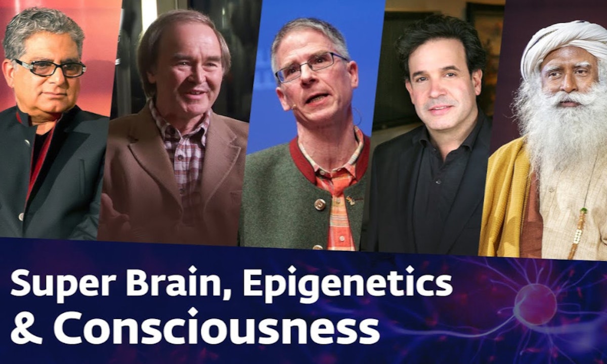 Super Brain, Epigenetics & More: Bernard Carr, Christof Koch, Rudy ...