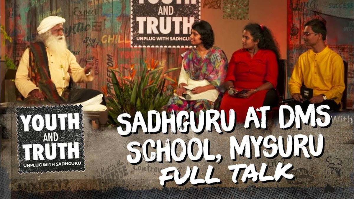 Sadhguru at DMS School – Youth and Truth